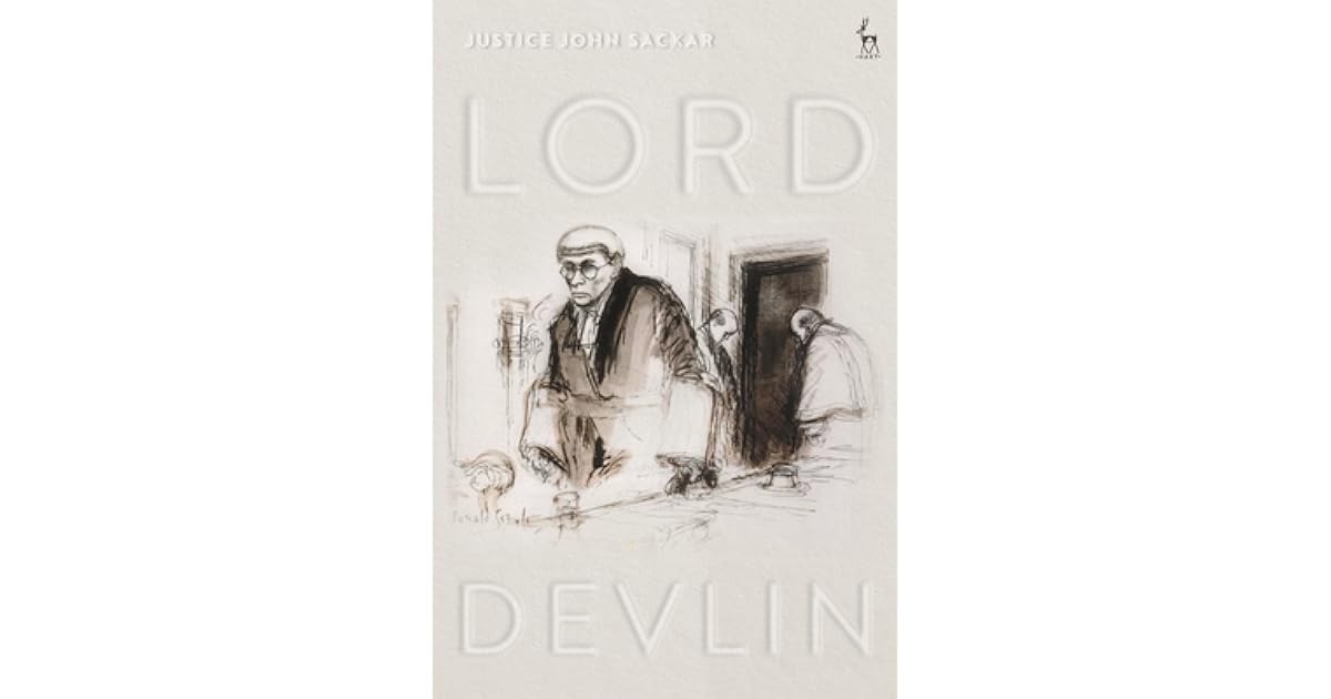 Lord Devlin by Justice John Sackar
