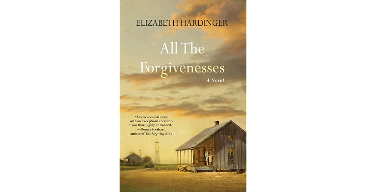 Book giveaway for All the Forgivenesses by Elizabeth Hardinger Apr 07 ...
