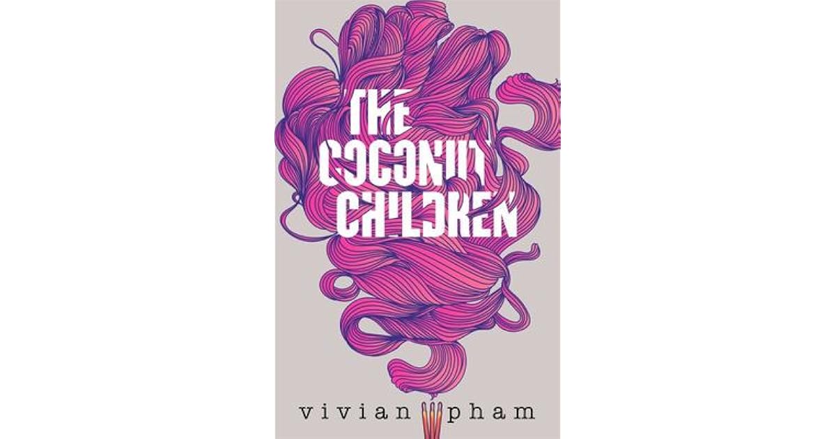 The Coconut Children by Vivian Pham