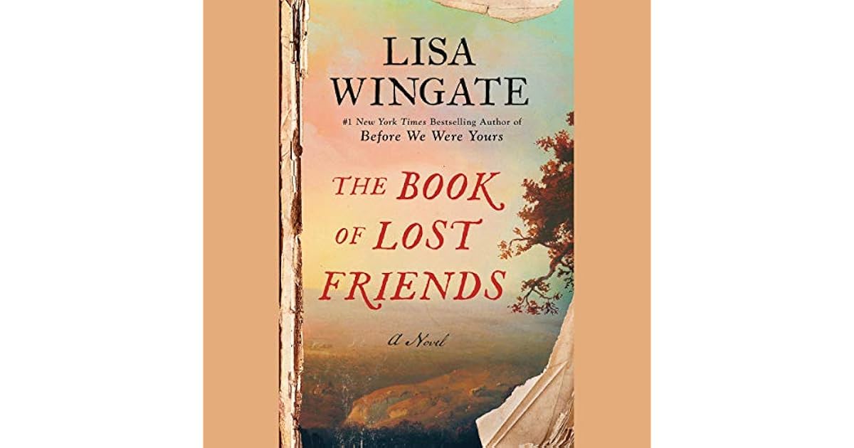 The Book of Lost Friends by Lisa Wingate