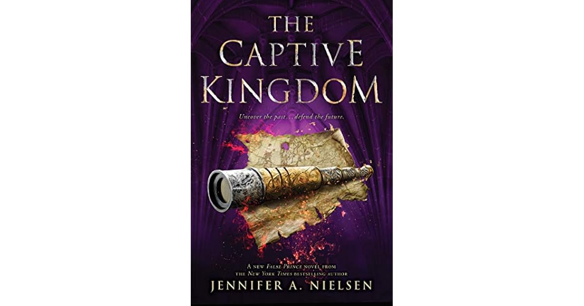 The Captive Kingdom by Jennifer A. Nielsen
