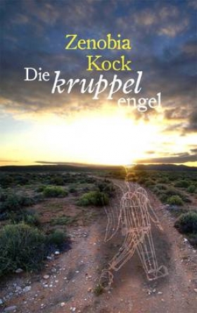 Die kruppel engel by Zenobia Kock