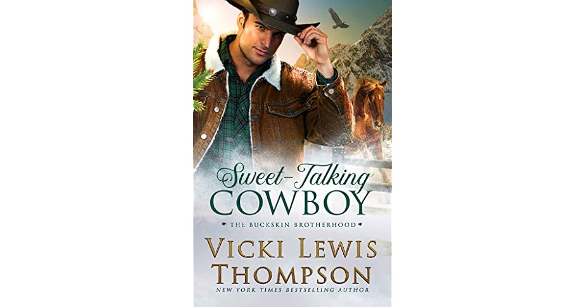 Sweet-Talking Cowboy by Vicki Lewis Thompson