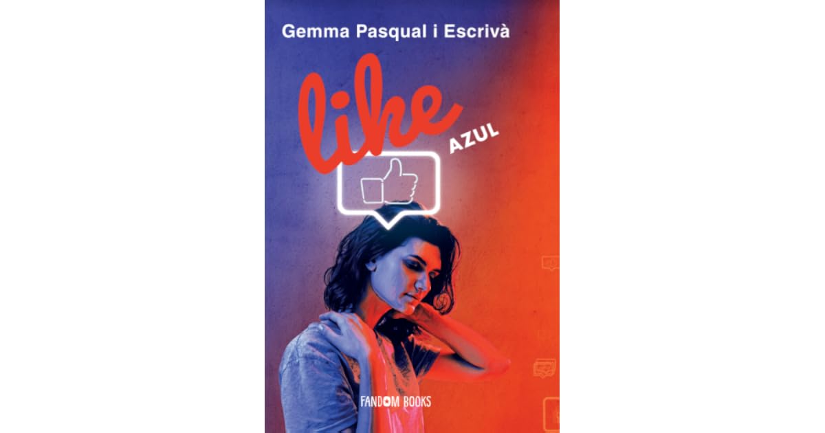 LIKE. Azul (LIKE #1) by Gemma Pasqual i Escrivà