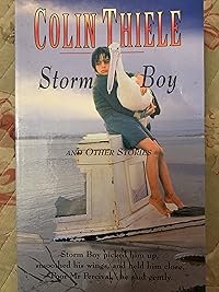 Storm Boy and Other Stories by Colin Thiele