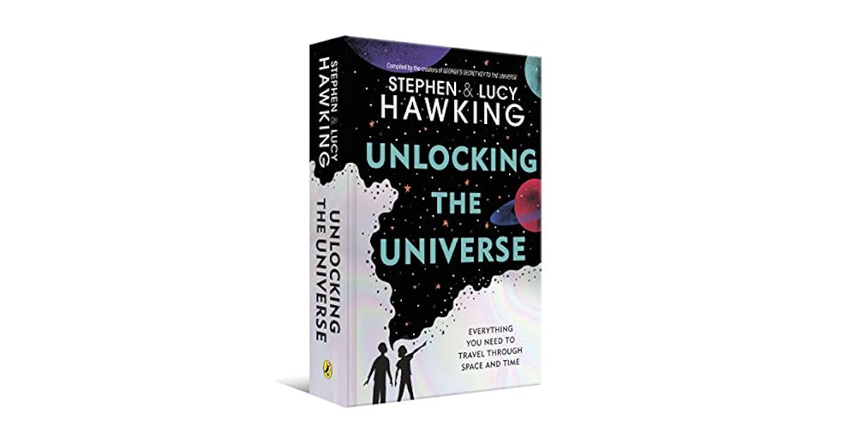 Unlocking the Universe by Stephen Hawking