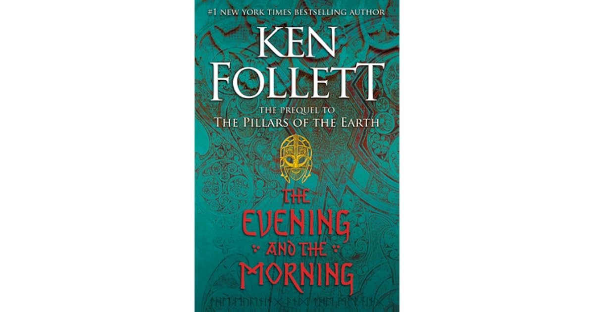 The Evening and the Morning by Ken Follett