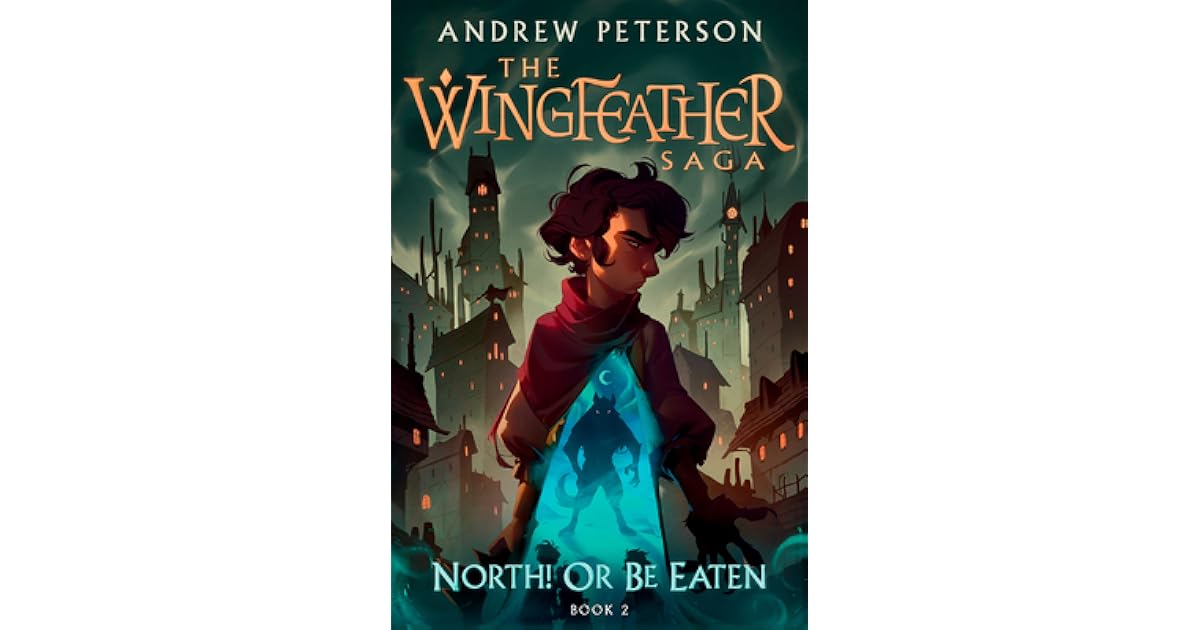 North! or Be Eaten by Andrew Peterson