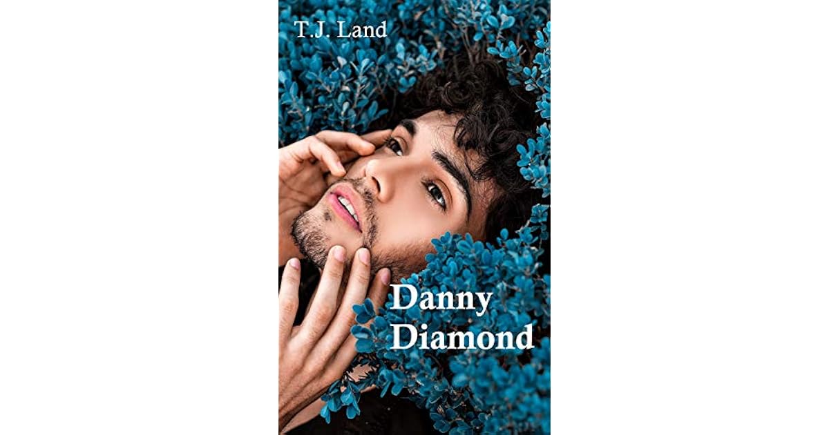 Danny Diamond by T.J. Land