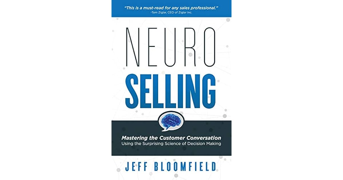NeuroSelling: Mastering the Customer Conversation Using the Surprising ...