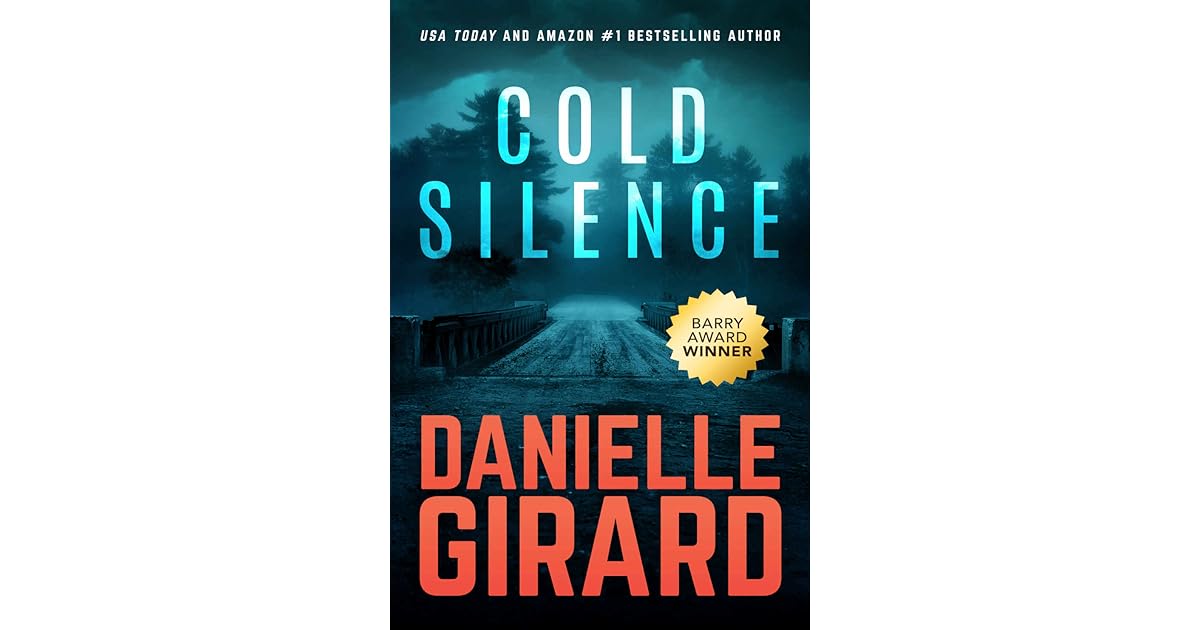 Cold Silence by Danielle Girard