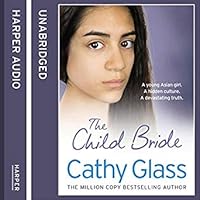 The Child Bride by Cathy Glass