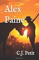 Alex Paine by C.J. Petit