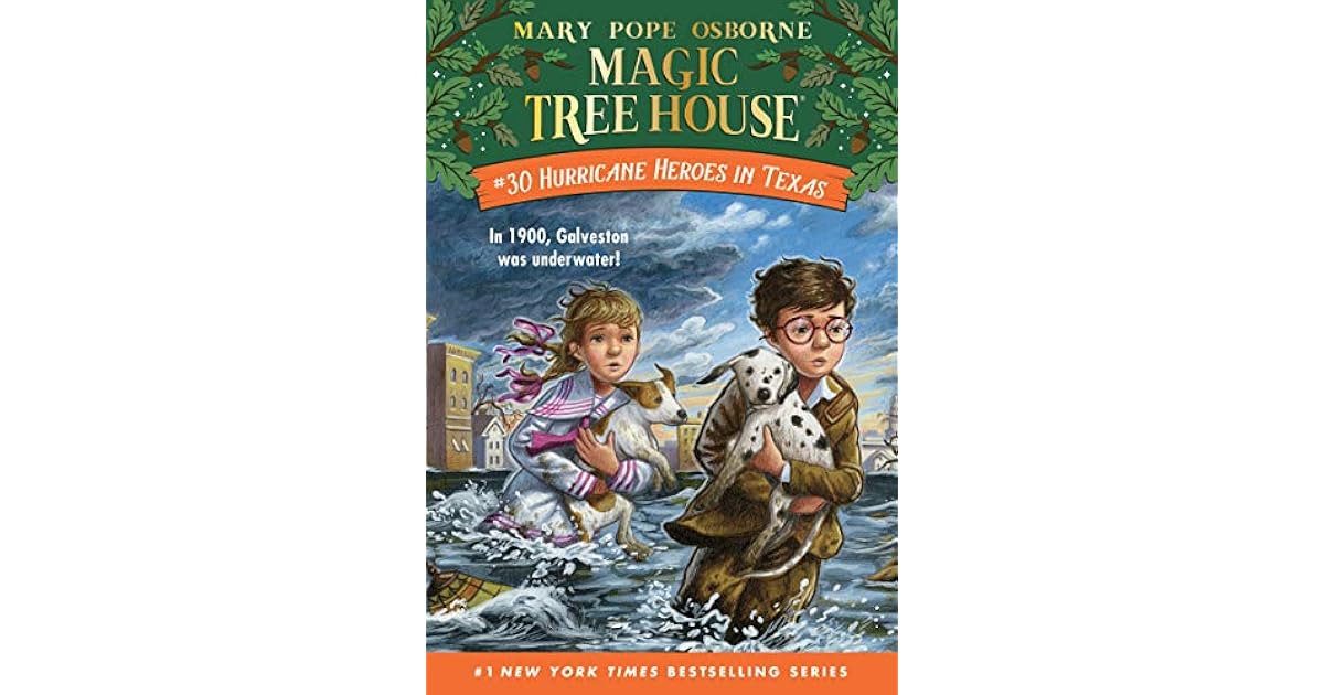 Hurricane Heroes in Texas (Magic Tree House by Mary Pope Osborne