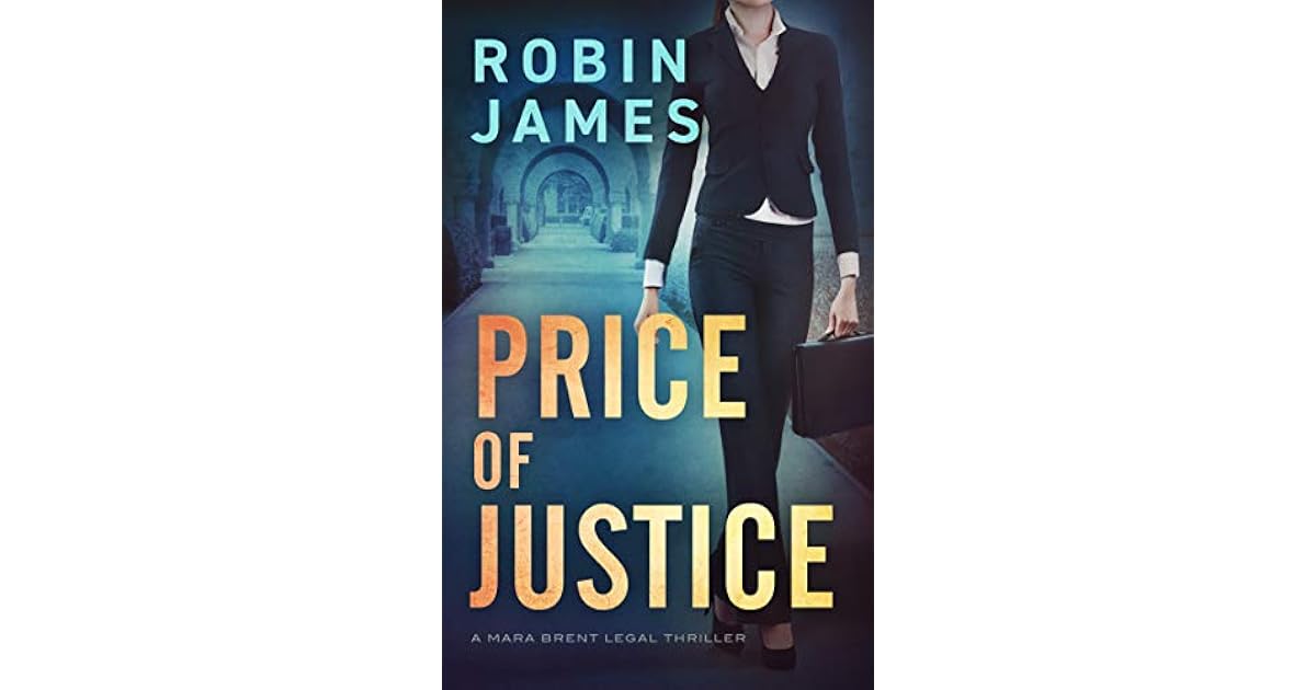 Price of Justice by Robin James