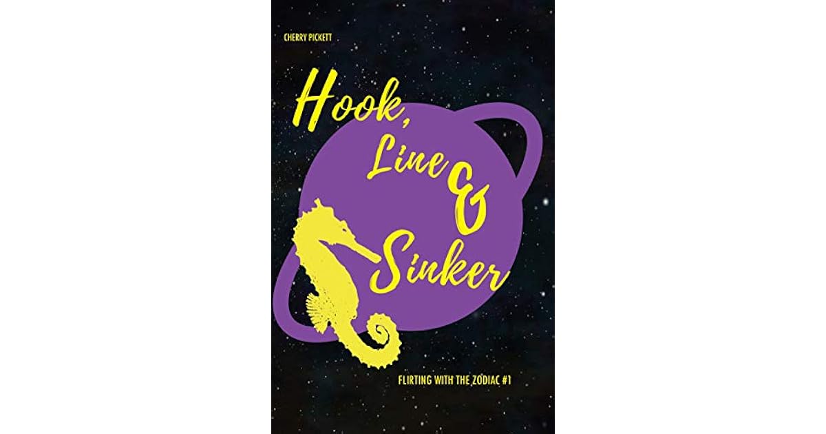 Hook, Line, and Sinker by Cherry Pickett