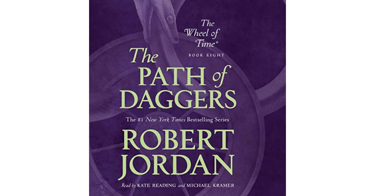 The Path of Daggers (Wheel of Time, #8) by Robert Jordan