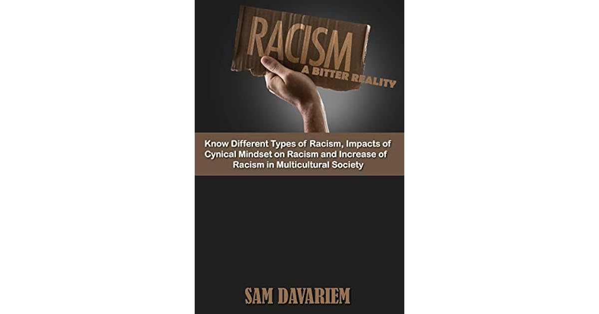 Racism: A bitter Reality: Know different types of racism, impacts of ...