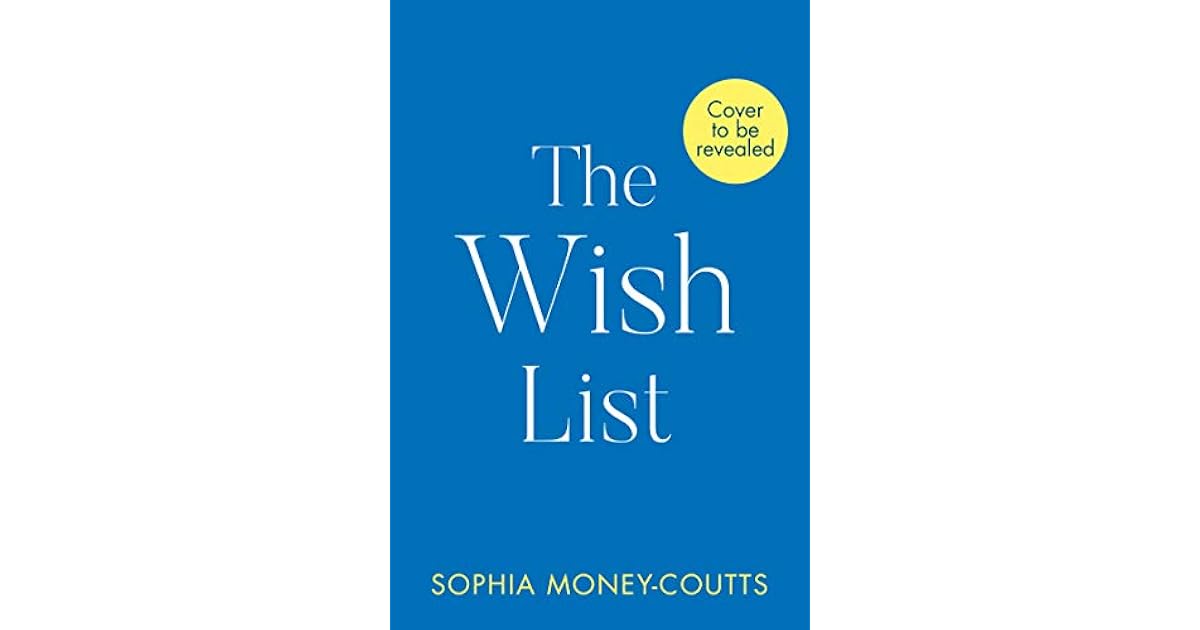 The Wish List by Sophia Money-Coutts