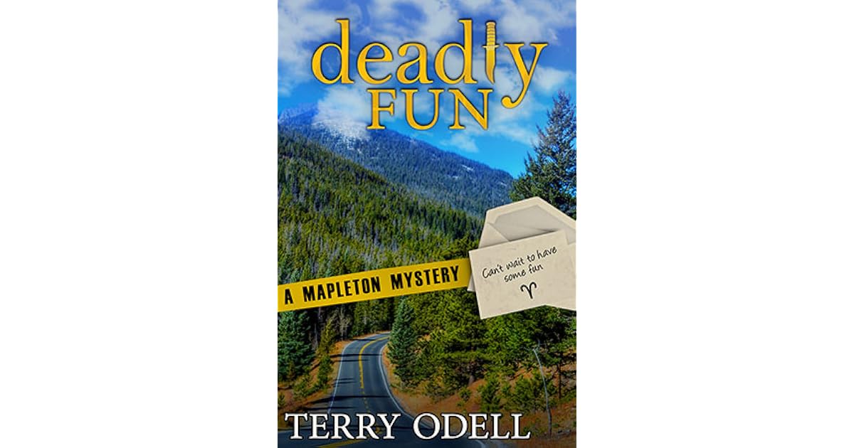 Deadly Fun (Mapleton Mystery #9) by Terry Odell