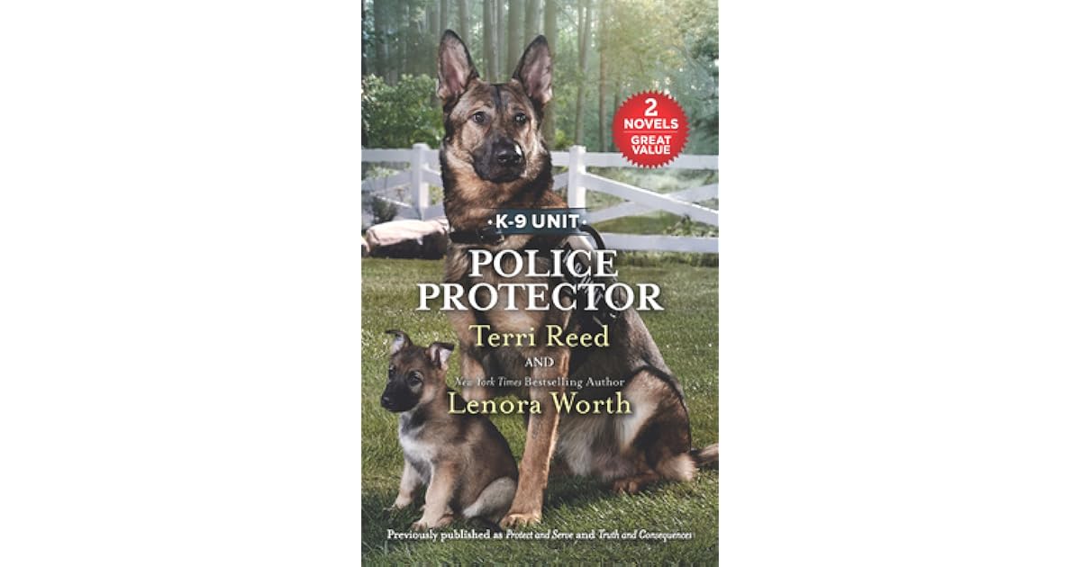 Police Protector/Protect and Serve/Truth and Consequences by Lenora Worth