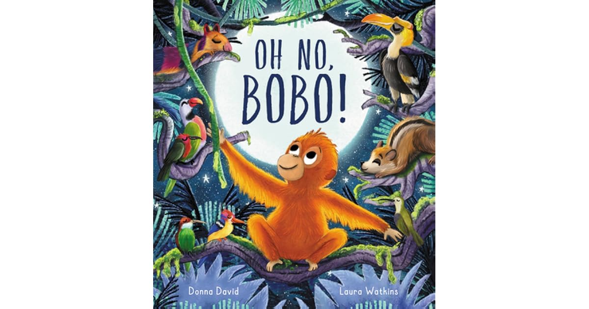Oh No, Bobo! by Donna David