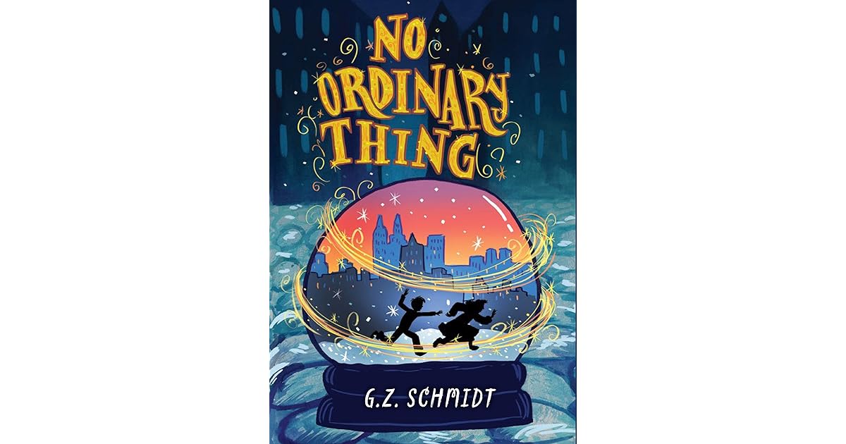 No Ordinary Thing by G.Z. Schmidt
