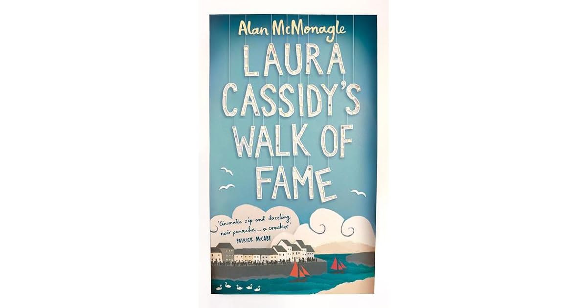 Laura Cassidy's Walk of Fame by Alan McMonagle