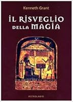 The Magical Revival by Kenneth Grant