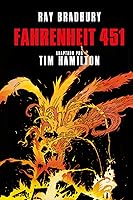 Fahrenheit 451: The Authorized Adaptation by Tim Hamilton