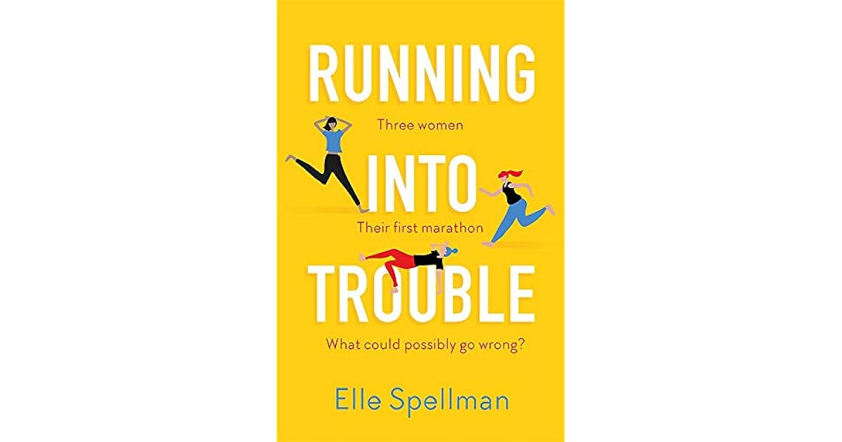 Running into Trouble by Elle Spellman