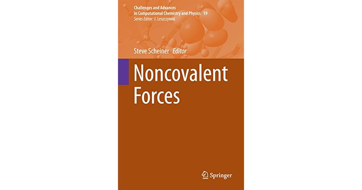 Noncovalent Forces by Steve Scheiner