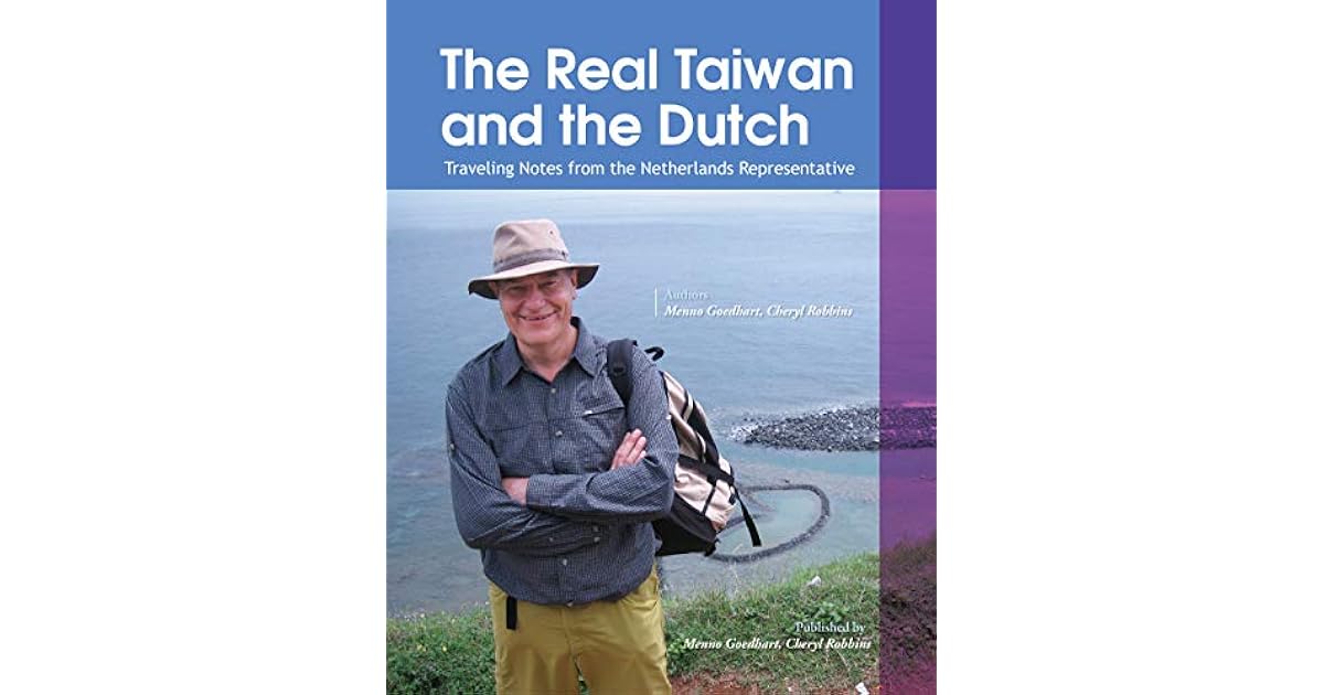 The Real Taiwan and the Dutch: Traveling Notes from the Netherlands ...