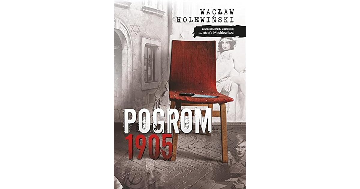 Pogrom. 1905 by Waclaw Holewinski