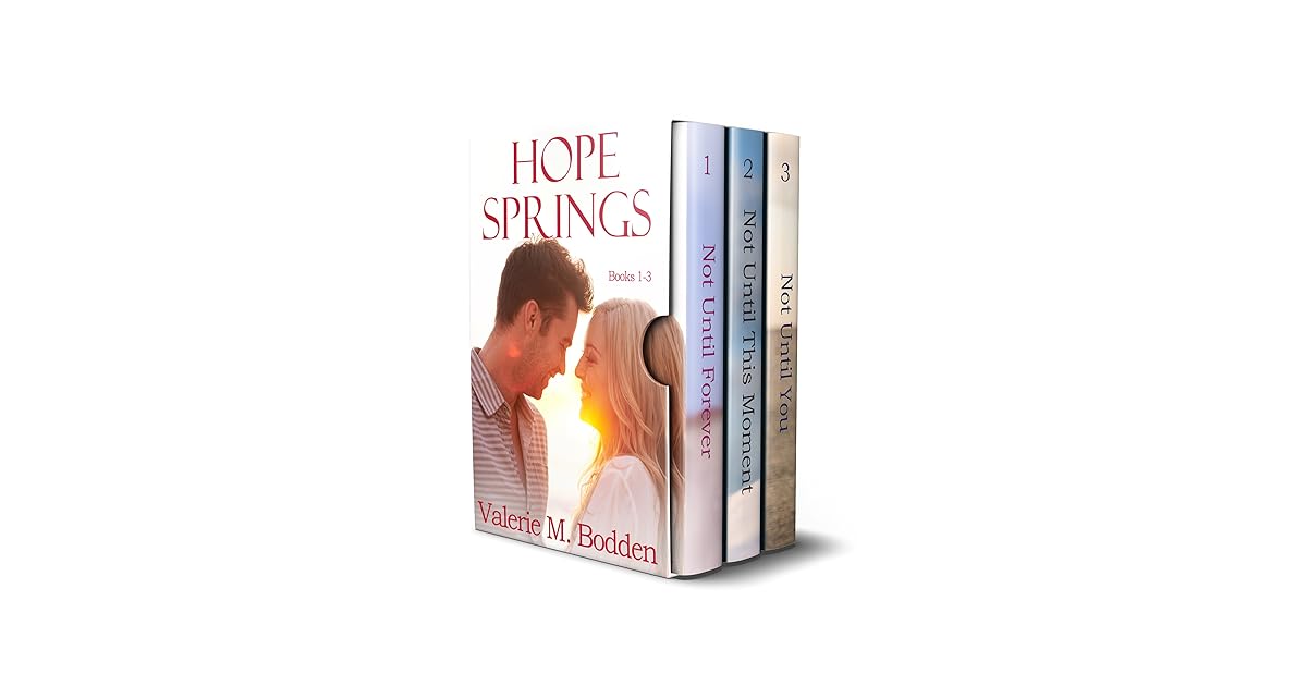 Hope Springs Books 1-3 (Hope Springs #1-3) by Valerie M. Bodden