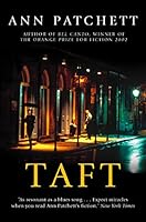 Taft by Ann Patchett
