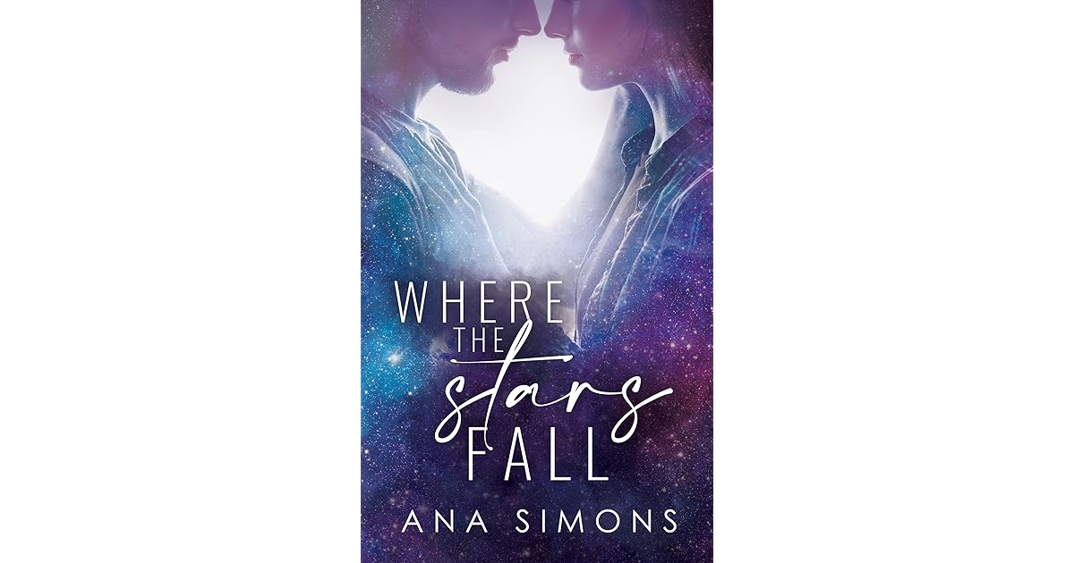 Where the Stars Fall by Ana Simons