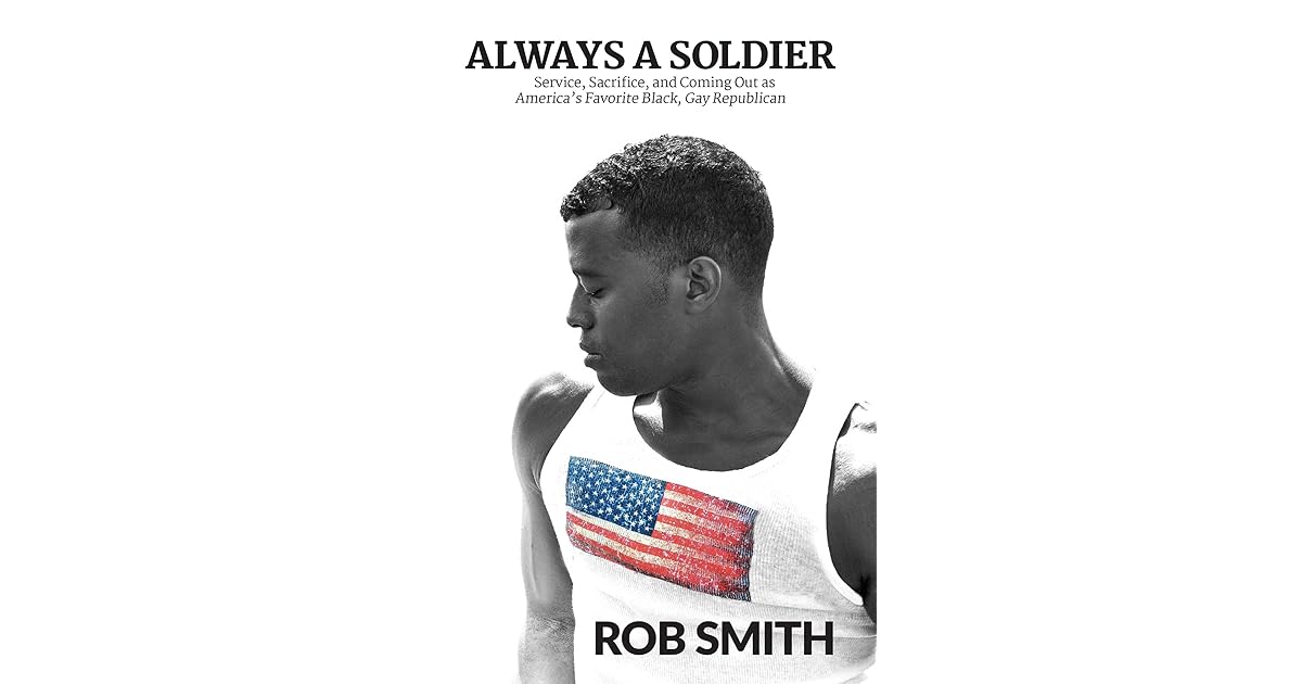 Always a Soldier: Service, Sacrifice, and Coming Out as America's ...