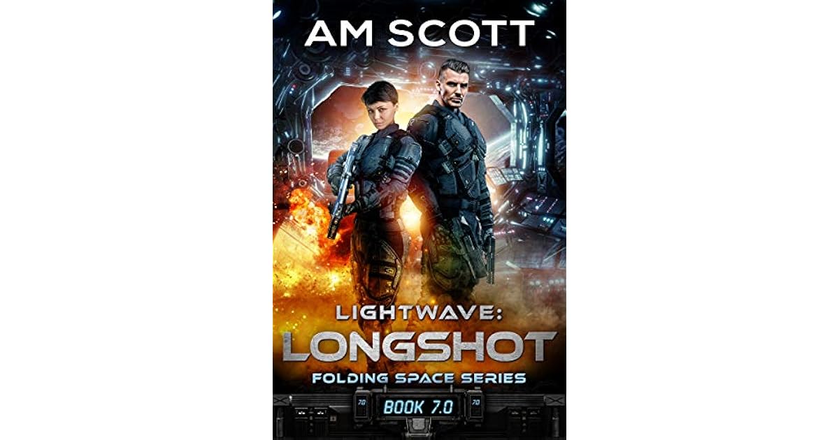 Lightwave: Longshot (Folding Space #7) by A.M. Scott