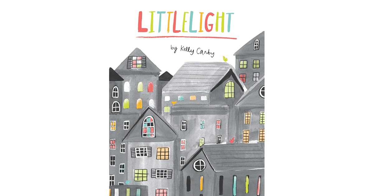 Littlelight by Kelly Canby