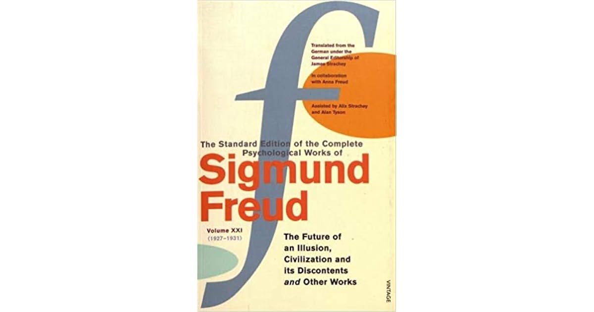 The Complete Psychological Works of Sigmund Freud 21 by Sigmund Freud