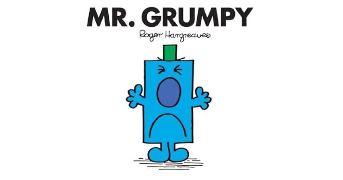 Mr. Grumpy by Roger Hargreaves