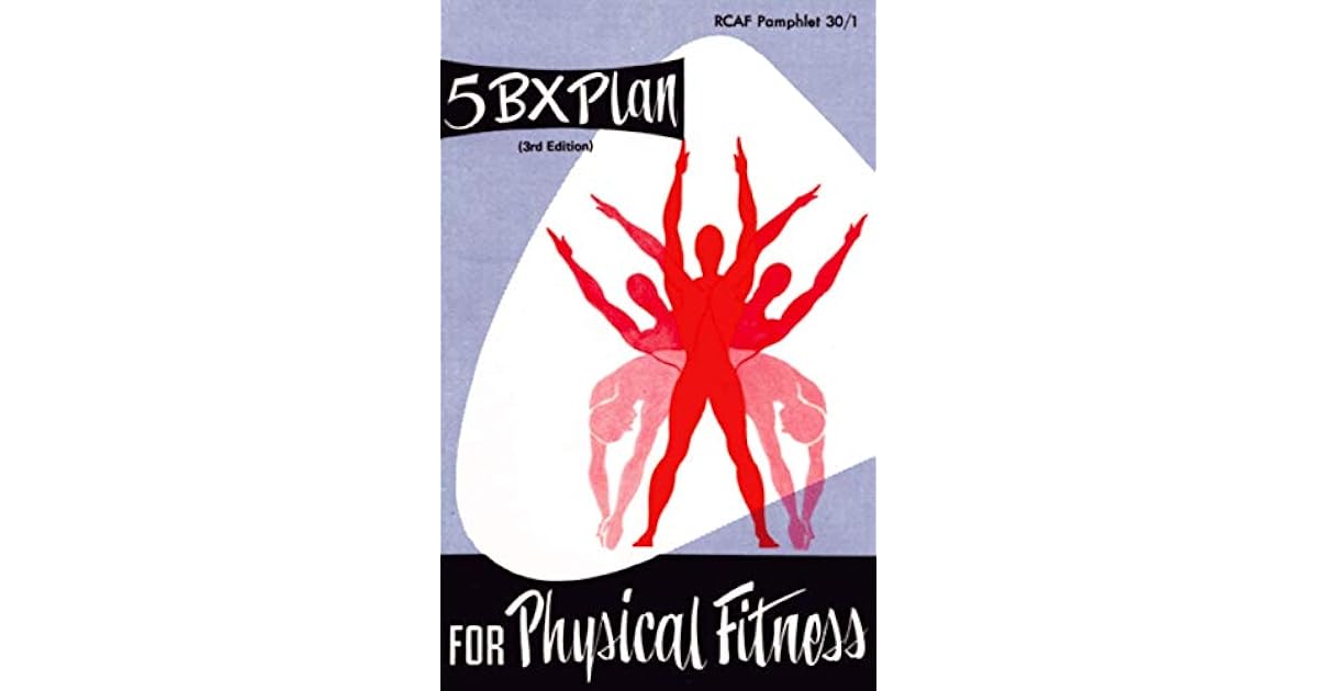 5BX Plan for Physical Fitness 2nd Edition by Royal Canadian Airforce