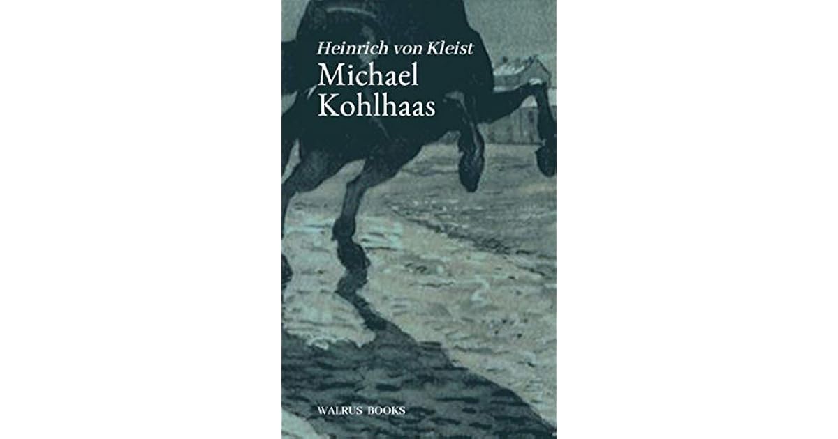 Michael Kohlhaas by Heinrich von Kleist