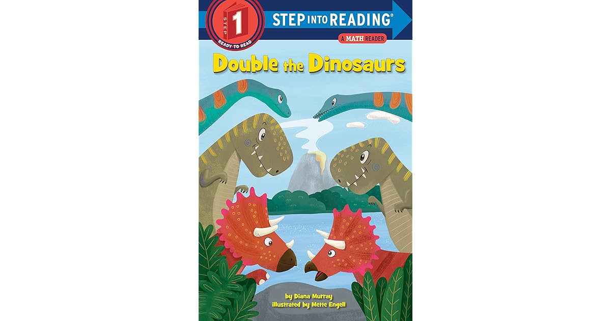 Double the Dinosaurs: A Math Reader by Diana Murray