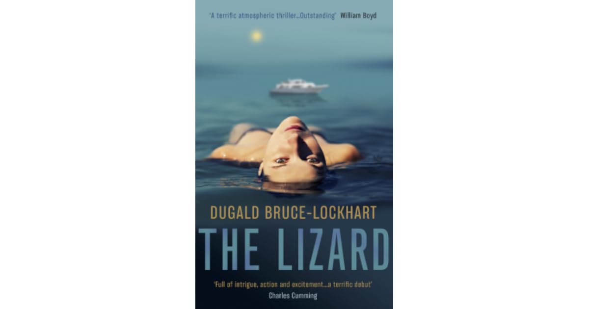 The Lizard by Dugald Bruce-Lockhart