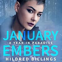 January Embers (A Year In Paradise Book 1) by Hildred Billings