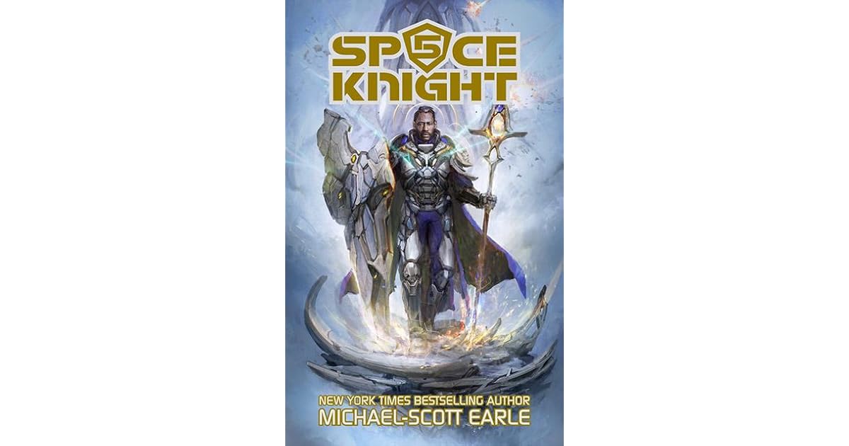 Space Knight 5 (Space Knight, #5) by Michael-Scott Earle