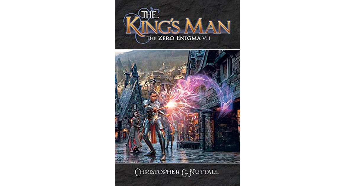 The King's Man (The Zero Enigma #7) by Christopher G. Nuttall