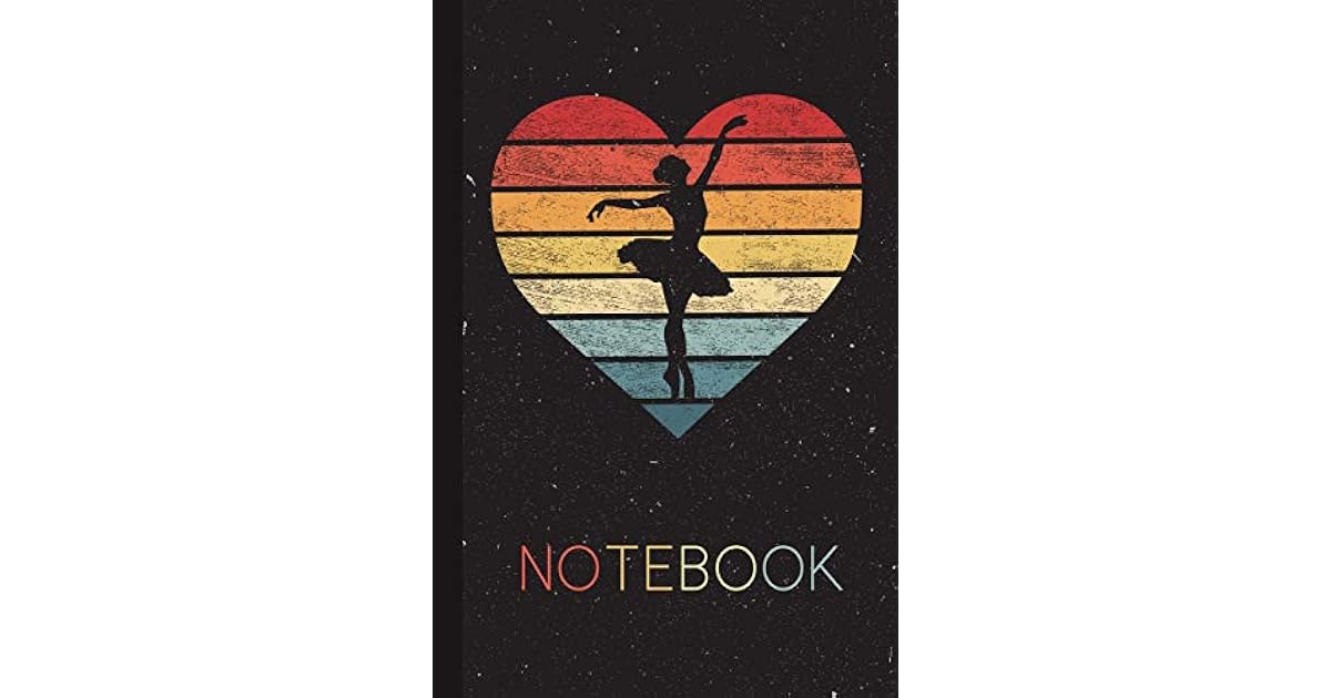 Notebook: Ballerina Vintage Sunset Ballet Dancer Blank Lined Notebook ...